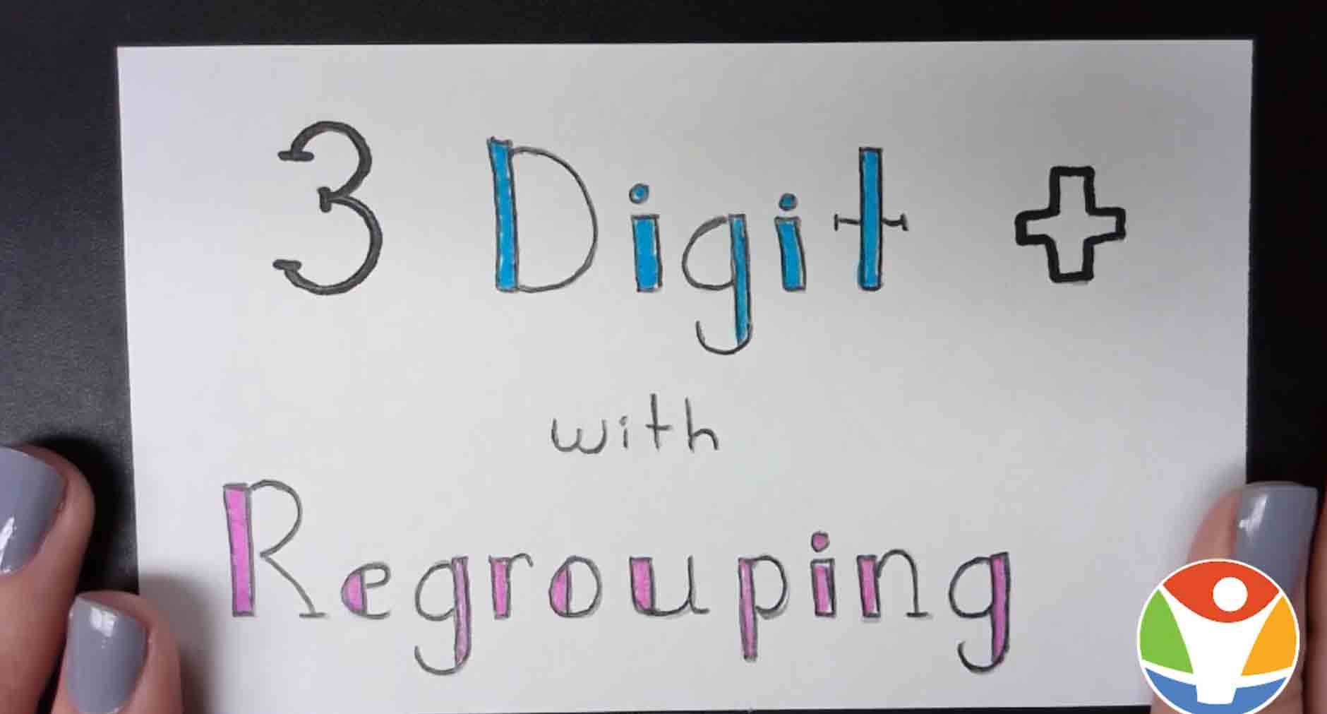 3 Digit Addition With Regrouping